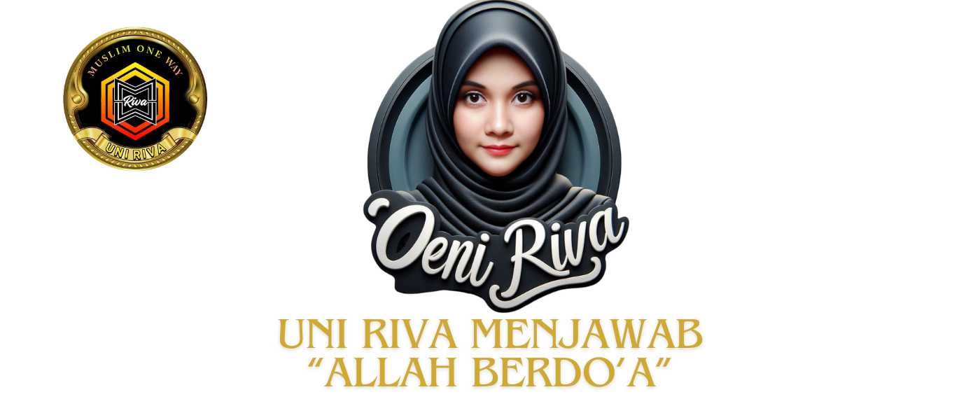UNI RIVA MENJAWAB SYUBHAT ALLAH BERDO'A - MESIAH